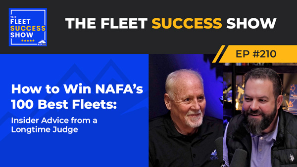 Episode 210: How to Win NAFA’s 100 Best Fleets: Insider Advice from a ...