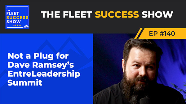 EP 140: Not a Plug for Dave Ramsey’s EntreLeadership Summit